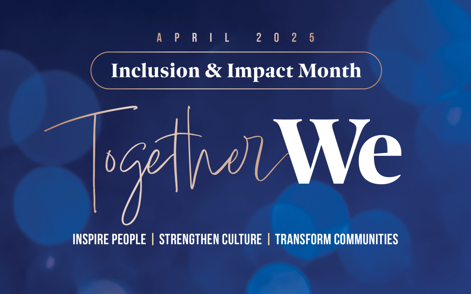 April is Inclusion & Impact Month! - Compass USA